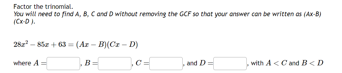 Solved Factor the trinomial. You will need to find A,B,C and | Chegg.com