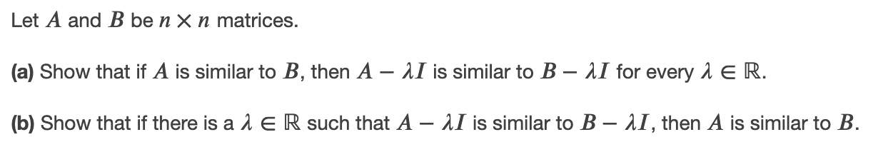 Solved Let A and B be nxn matrices. (a) Show that if A is | Chegg.com