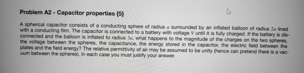 Solved Problem A2 - Capacitor properties (5) A spherical | Chegg.com