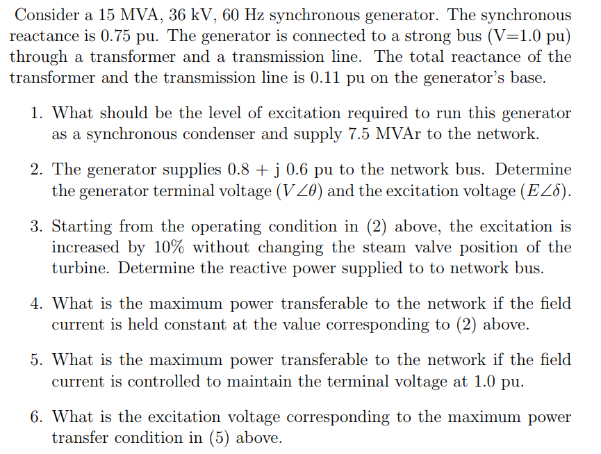 Solved Consider a 15 MVA, 36kV,60 Hz synchronous generator. | Chegg.com