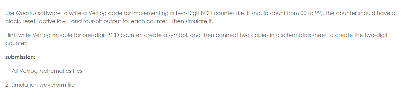 Use Quartus software to write a Verilog code for | Chegg.com Use Quartus software to write a Verilog code for | Chegg.com