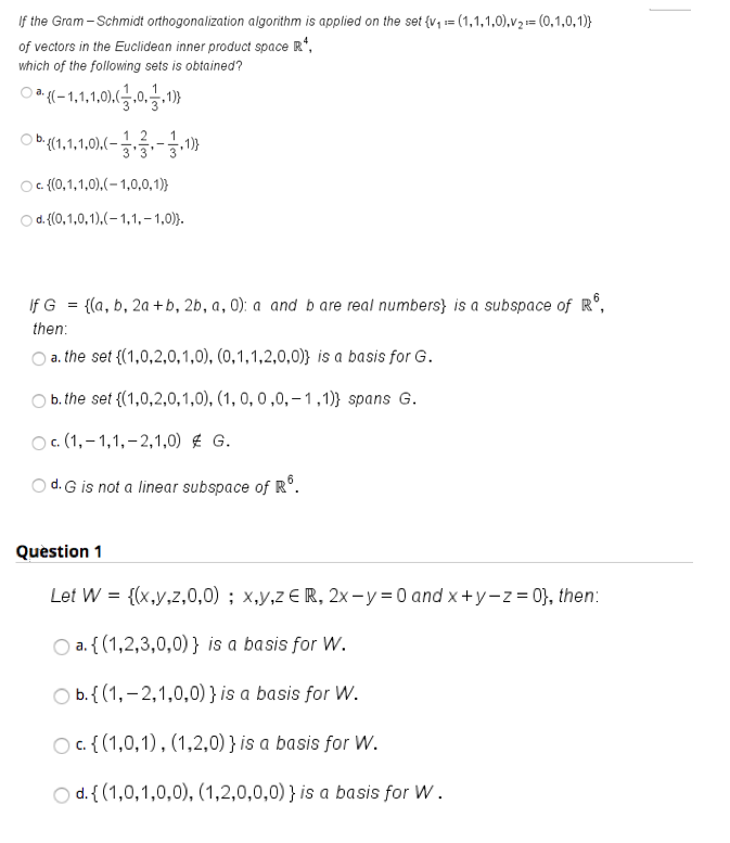 Solved If The Gram Schmidt Orthogonalization Algorithm Is