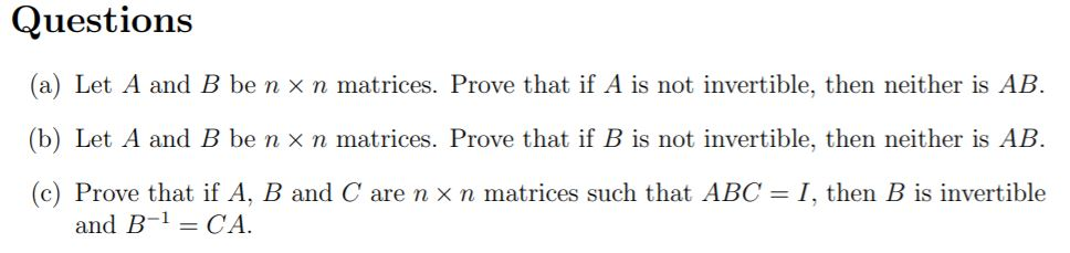 Solved Questions (a) Let A and B ben x n matrices. Prove | Chegg.com
