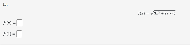 Solved Letf(x)=3x2+2x⊣52f'(x)=f'(1)= | Chegg.com