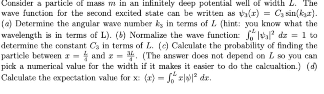 Solved Consider a particle of mass m in an infinitely deep | Chegg.com