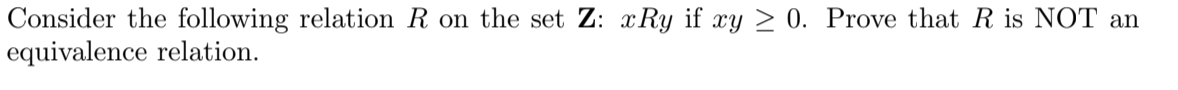 Solved Consider the following relation R on the set Z: xRy | Chegg.com
