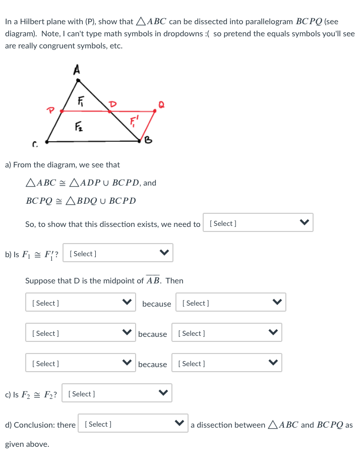 Solved In a Hilbert plane with (P), show that AABC can be | Chegg.com