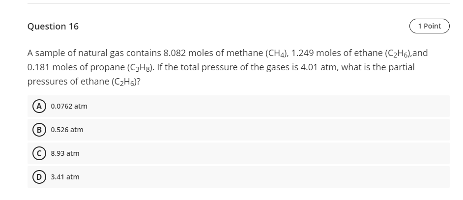 Solved Question 16 1 Point A sample of natural gas contains | Chegg.com