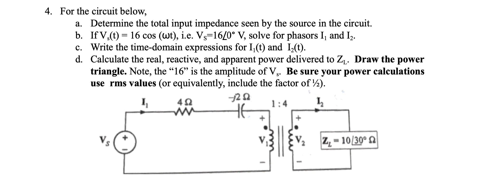 Solved 4. For the circuit below, a. Determine the total | Chegg.com