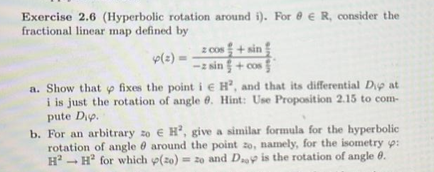 Exercise 2.6 (Hyperbolic rotation around i). For θ∈R, | Chegg.com