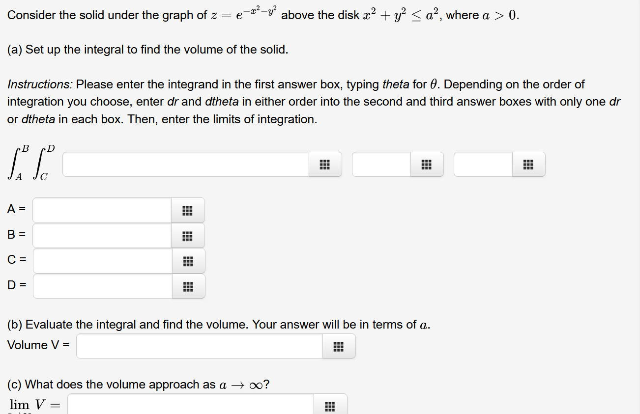 Solved Consider the solid under the graph of z=e−x2−y2 above | Chegg.com