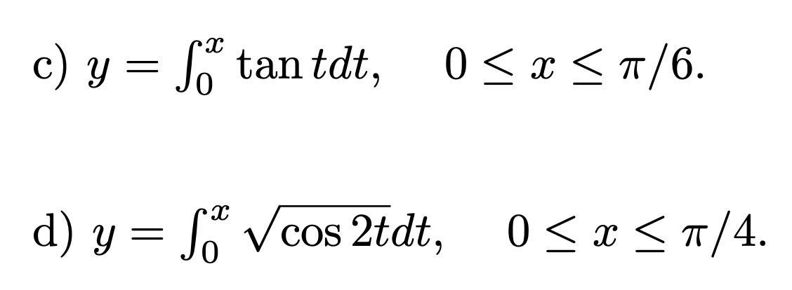 Solved c) y = Sm tan tdt, 0