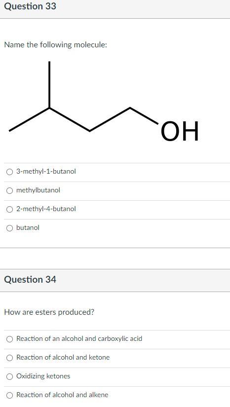 Solved Name The Following Molecule 3 Methyl 1 Butanol