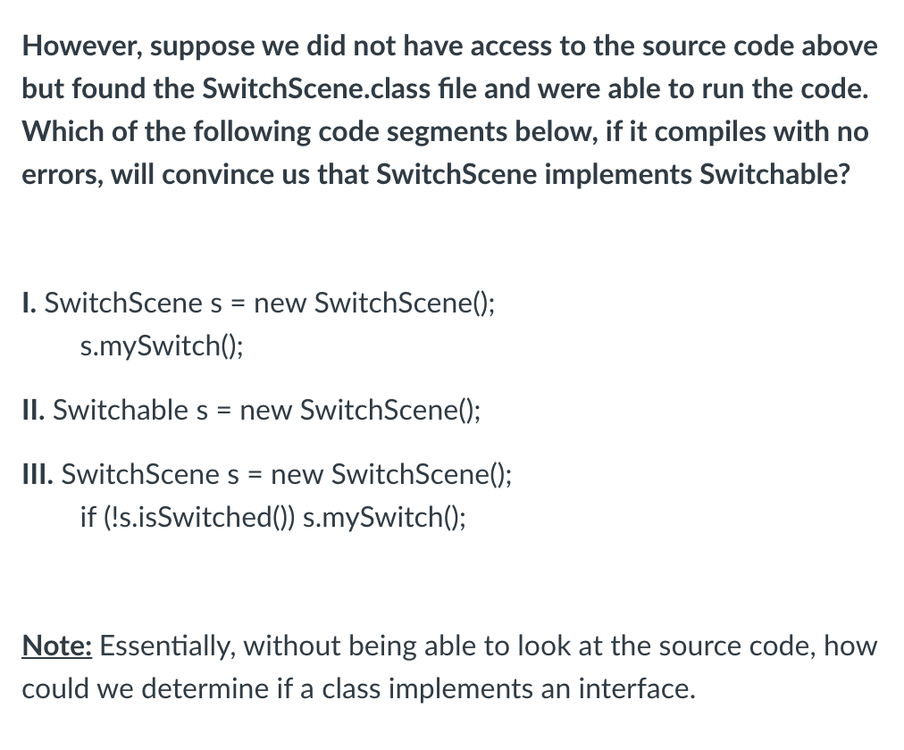 Solved Consider the following code: public interface | Chegg.com