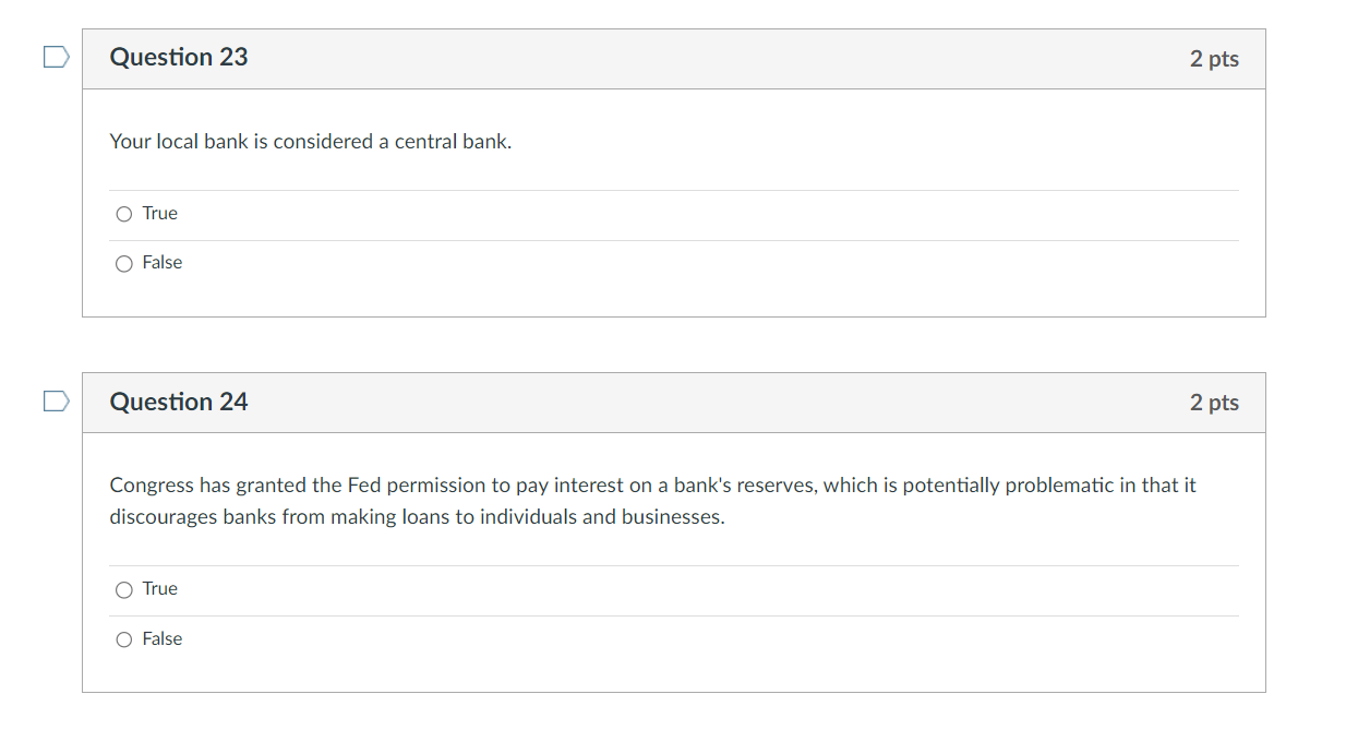 Solved Question 23 2 pts Your local bank is considered a | Chegg.com Solved Question 23 2 pts Your local bank is considered a | Chegg.com