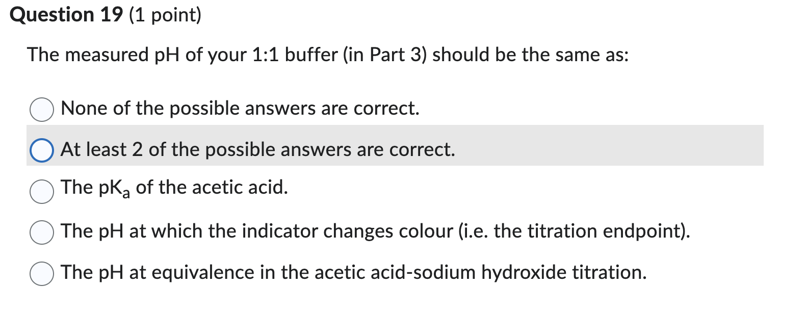 Solved The measured pH of your 1:1 buffer (in Part 3) should | Chegg.com