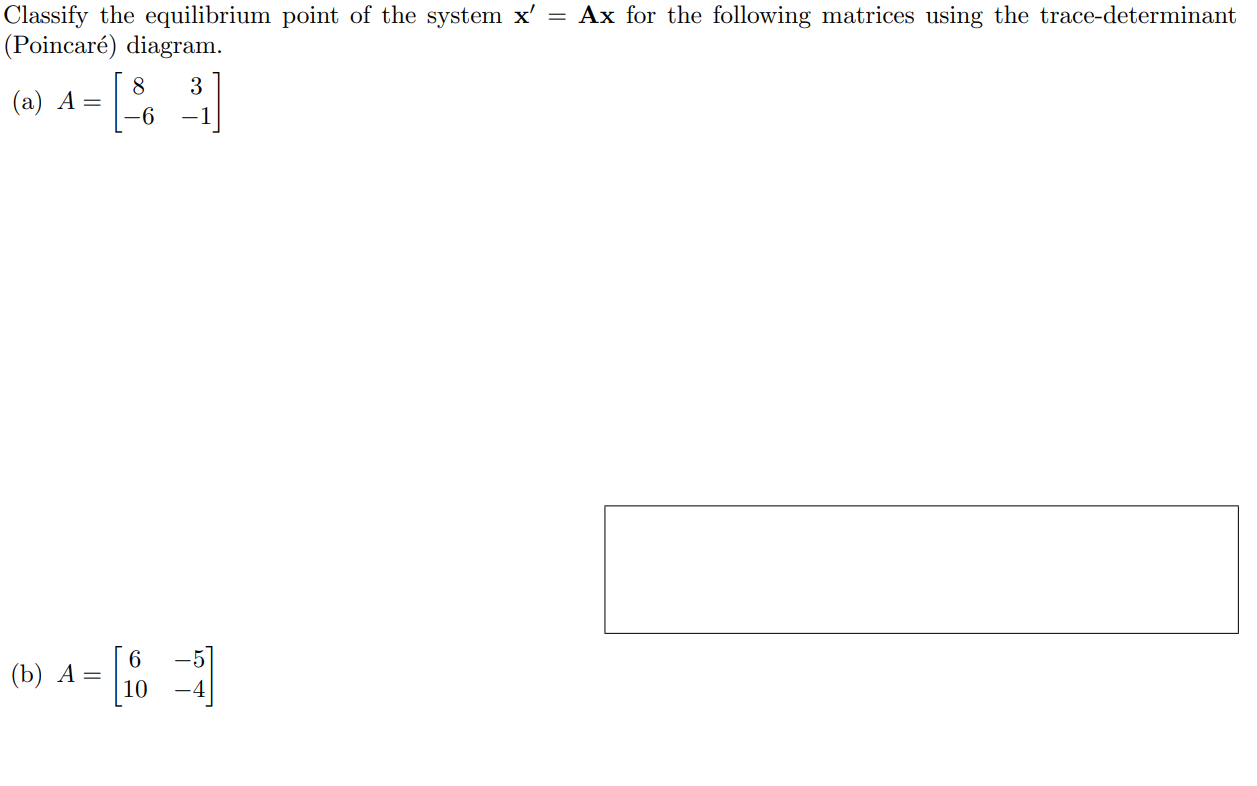 Solved Ax for the following matrices using the | Chegg.com