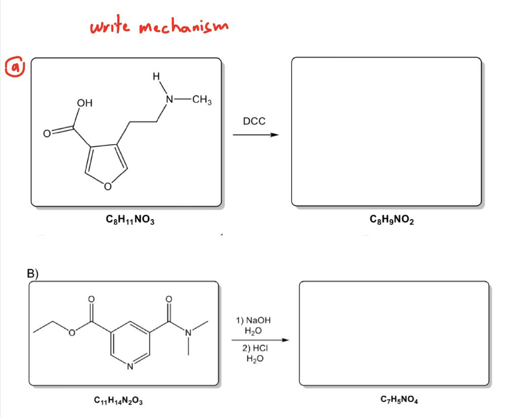 write mechanism B) C11H14 N2O3 C7H5NO4 | Chegg.com write mechanism B) C11H14 N2O3 C7H5NO4 | Chegg.com