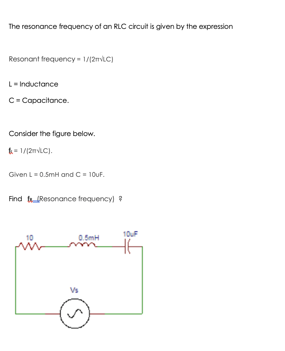 Solved The resonance frequency of an RLC circuit is given by | Chegg.com