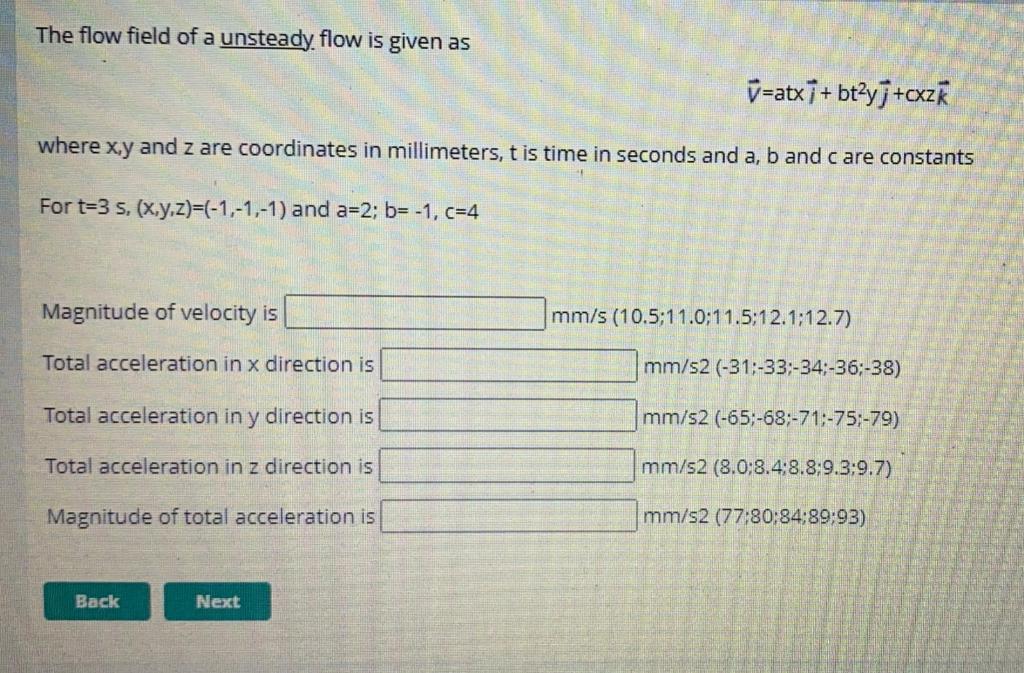 Solved The flow field of a unsteady flow is given as V-atxi | Chegg.com