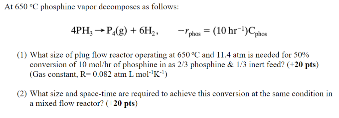 Solved At 650 °C phosphine vapor decomposes as follows: 4PHz | Chegg.com