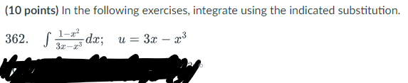 Solved (10 points) In the following exercises, integrate | Chegg.com Solved (10 points) In the following exercises, integrate | Chegg.com