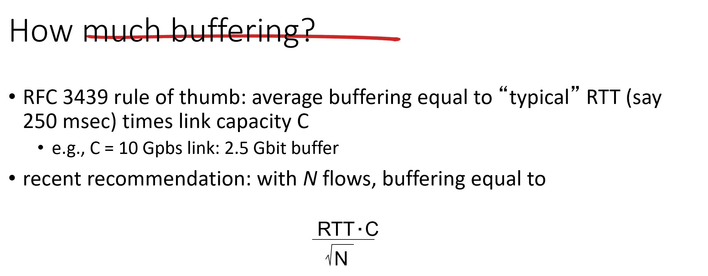 Solved How much buffering? O RFC 3439 rule of thumb: average | Chegg.com