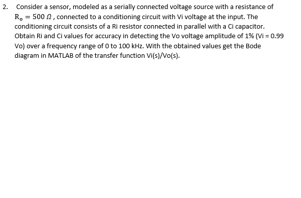 2. Consider a sensor, modeled as a serially connected | Chegg.com