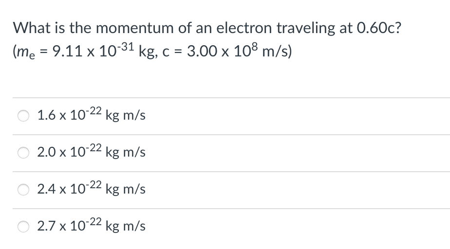 Solved What Is The Momentum Of An Electron Traveling At