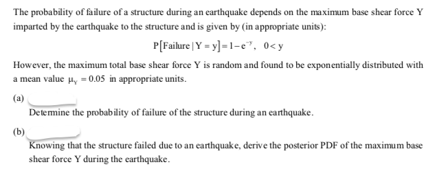 Solved The probability of failure of a structure during an | Chegg.com