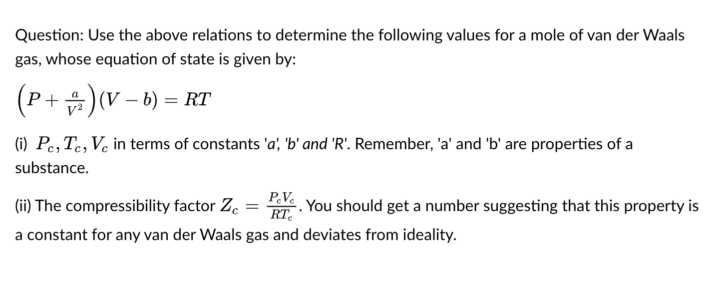 Solved Question: Use the above relations to determine the | Chegg.com