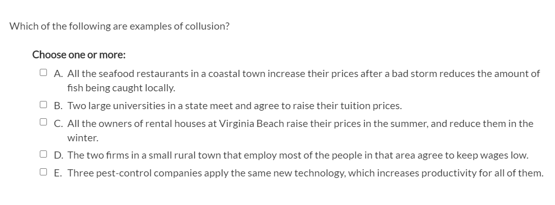 Solved Which of the following are examples of collusion? | Chegg.com