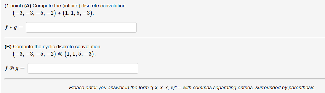 Solved (1 point) (A) Compute the infinite) discrete | Chegg.com