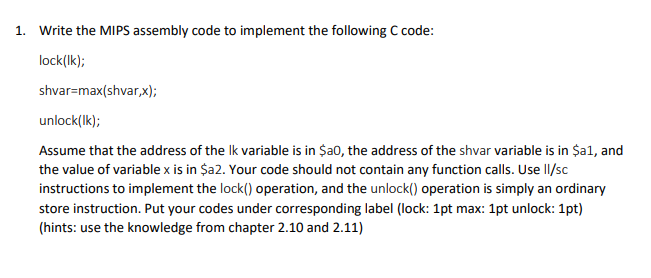 Solved 1. Write the MIPS assembly code to implement the | Chegg.com