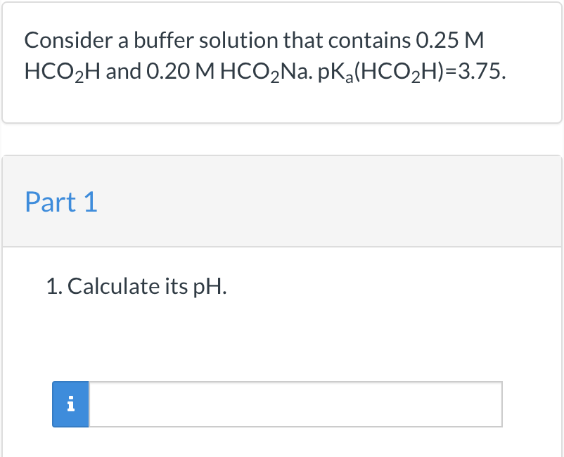 Solved Consider a buffer solution that contains 0.25M HCO2H | Chegg.com