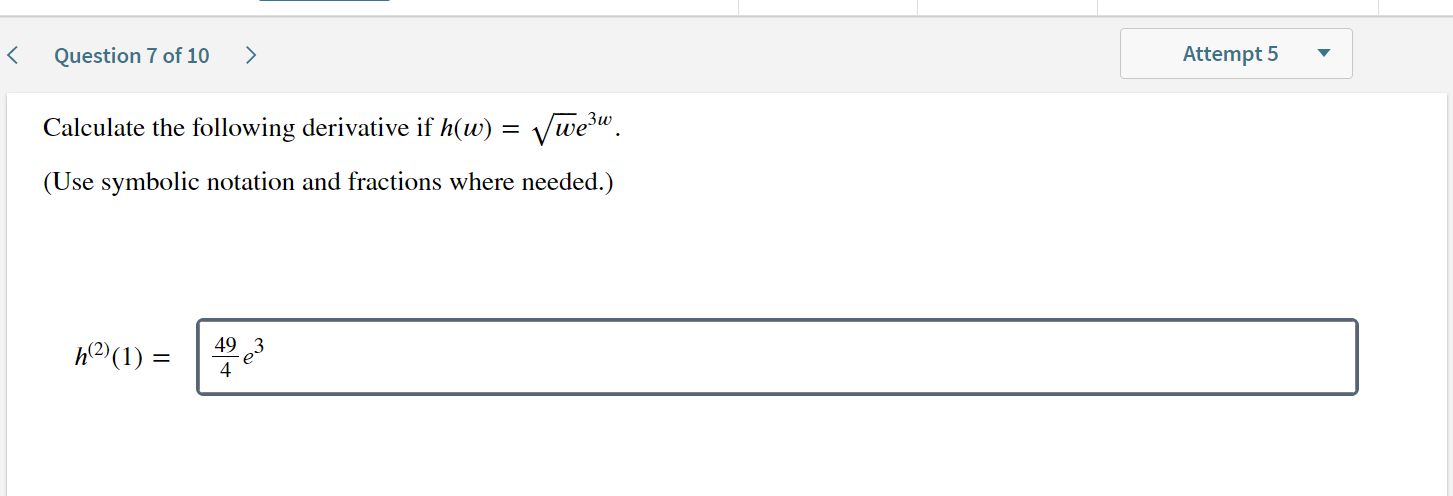 Solved Calculate the following derivative if h(w)=we3w. (Use | Chegg.com