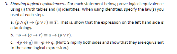 Solved 3. Showing logical equivalences.. For each statement | Chegg.com