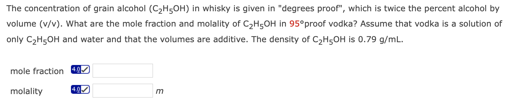 Solved The concentration of grain alcohol (C2H5OH) in whisky | Chegg.com