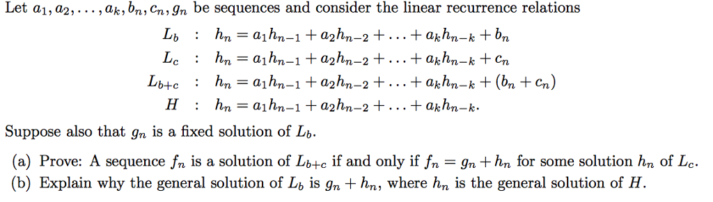 Let a1, a2,... , ak, bn, Cn, 9n be sequences and | Chegg.com
