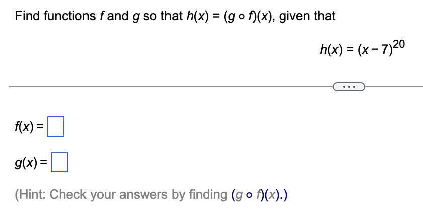 Solved Find functions f and g so that h(x)=(g∘f)(x), given | Chegg.com