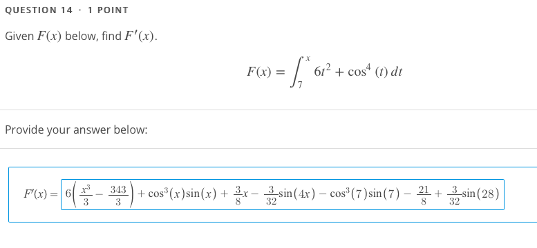 Solved QUESTION 12 1 POINT Given F(x) below, find F'(x). | Chegg.com
