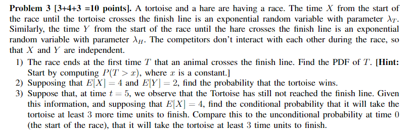 Solved Problem 3[3+4+3=10 points]. A tortoise and a hare are | Chegg.com