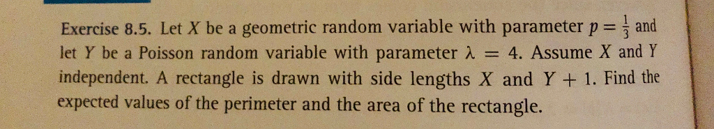 Solved Exercise 8.5. Let X be a geometric random variable | Chegg.com