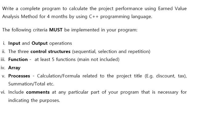 Solved Write a complete program to calculate the project | Chegg.com