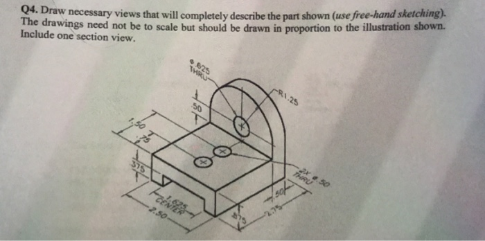 Solved 04. Draw necessary views that will completely | Chegg.com