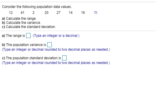 Solved 19 Consider the following population data values. | Chegg.com