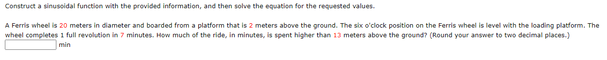 Solved Construct a sinusoidal function with the provided | Chegg.com