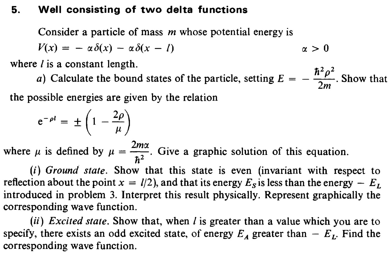 Solved 5. Well consisting of two delta functions a> 0 | Chegg.com