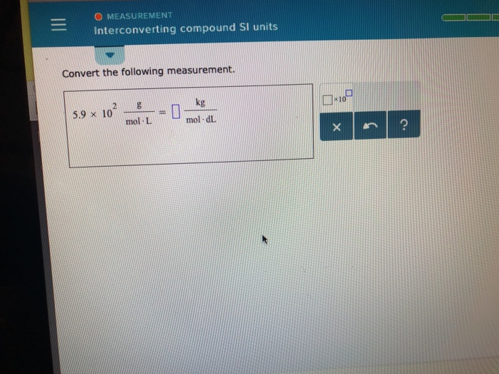 Solved O MEASUREMENT Interconverting compound SI units | Chegg.com