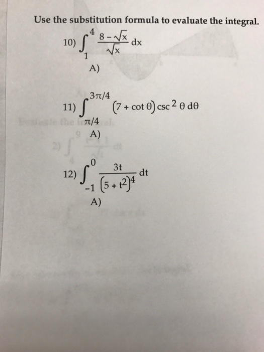 Solved Use the substitution formula to evaluate the | Chegg.com